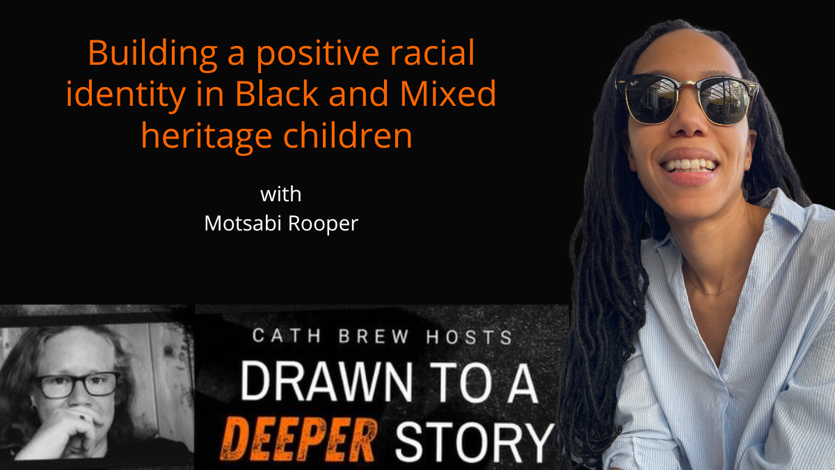 Building a positive racial identity in Black and Mixed heritage ...
